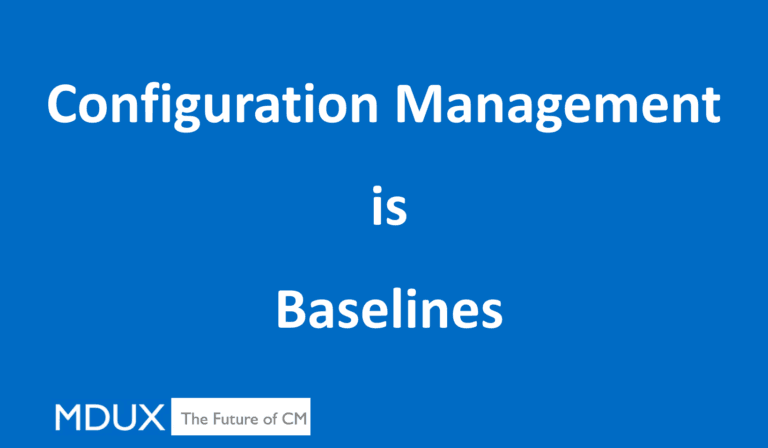 Configuration Management is... Part 2 - MDUX