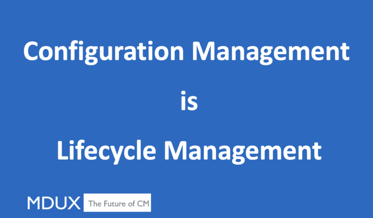Configuration Management Is Lifecycle Management Mdux